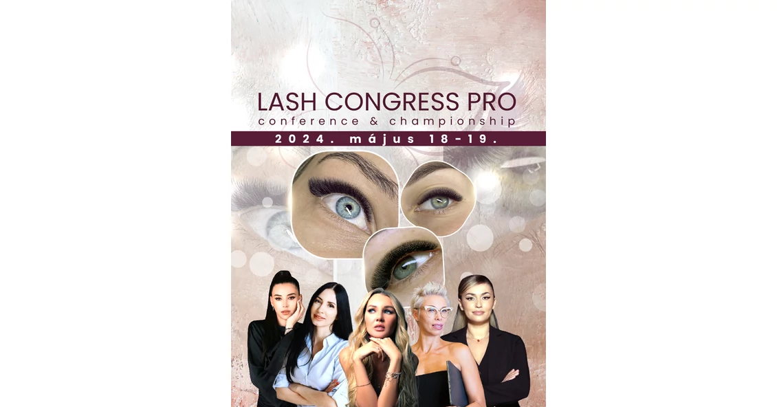 Lash Congress Pro - a szakma legjobbjai egy helyen